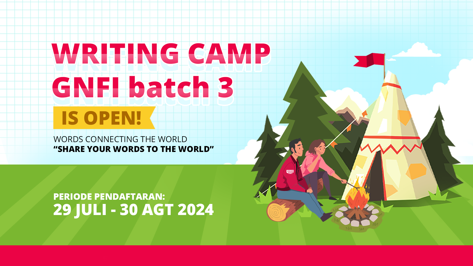 Writing Camp: Words Connecting the World “Share your words to the world ...