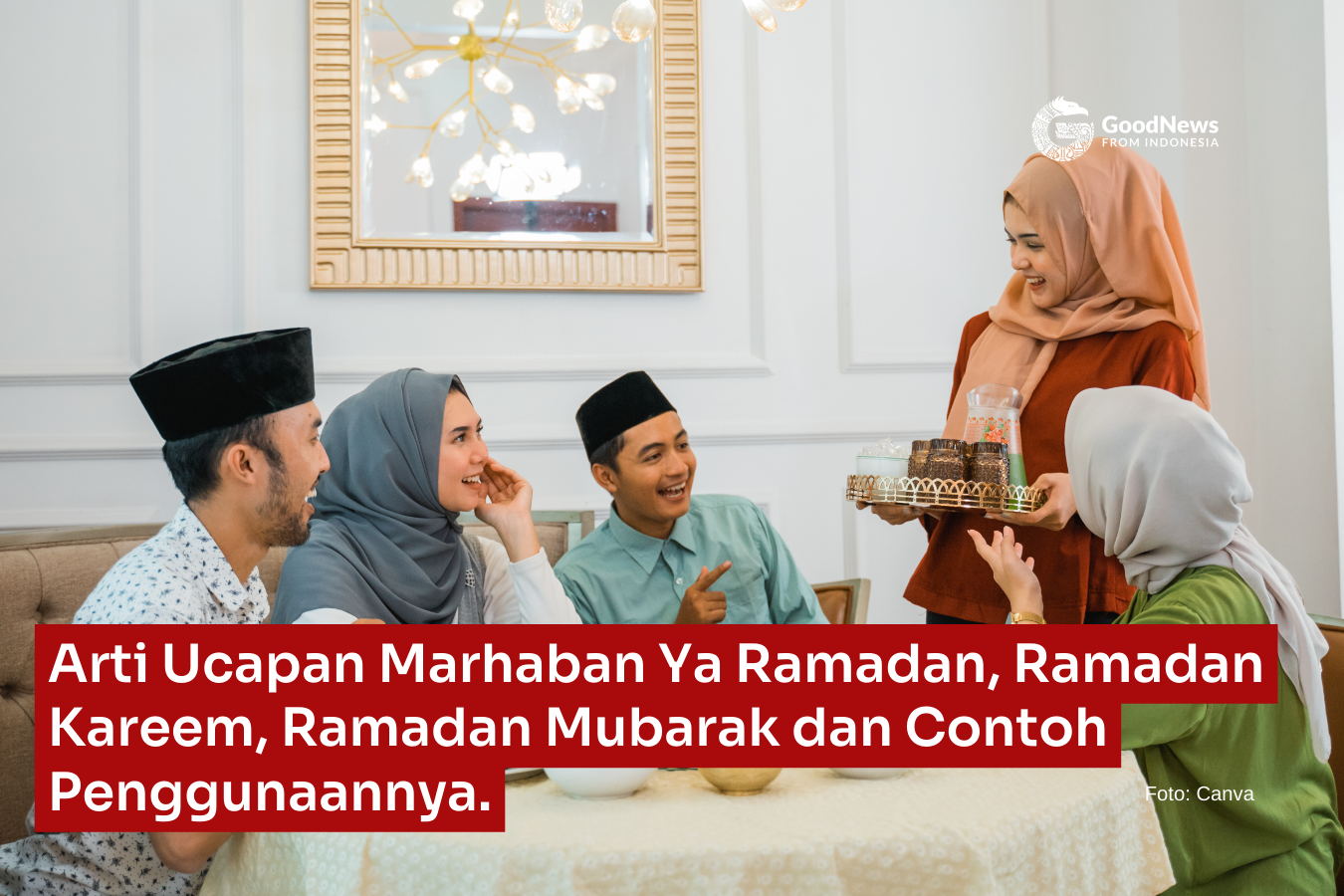 Arti Ucapan Marhaban Ya Ramadan, Ramadan Kareem, Ramadan Mubarak dan ...