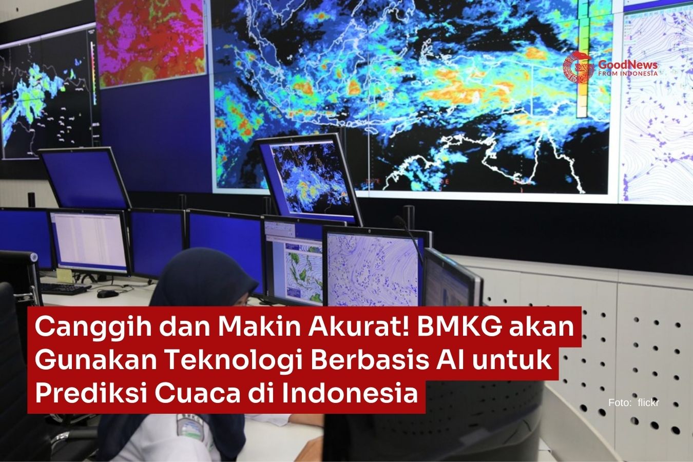 Canggih dan Makin Akurat! BMKG akan Gunakan Teknologi Berbasis AI untuk Prediksi Cuaca di Indonesia