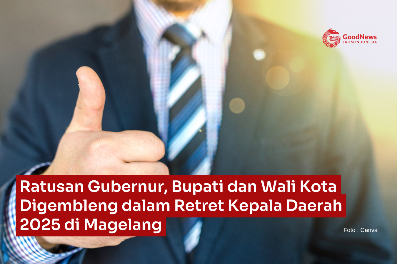 Retret Kepala Daerah 2025 di Magelang: Pengertian, Tujuan dan Pelaksanaannya