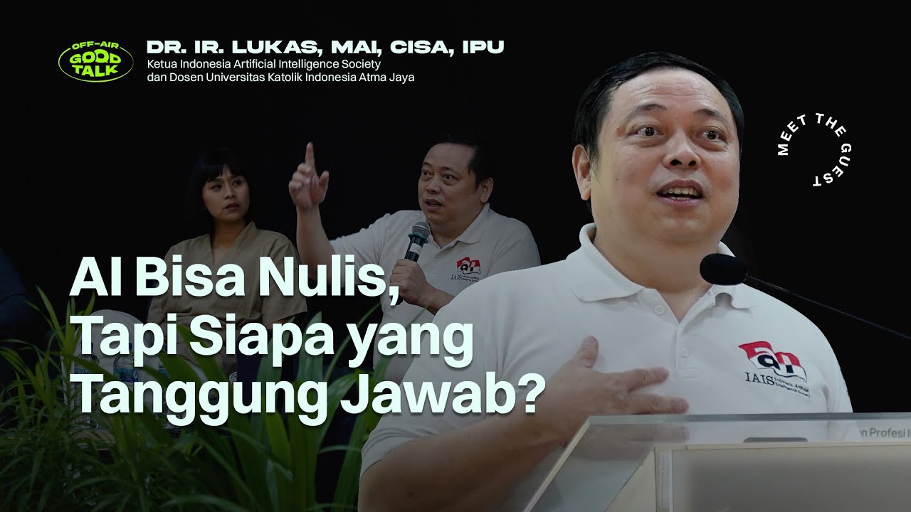 GoodTalk Dr. Ir. Lukas, MAI, CISA, IPU: AI Bisa Bikin Kata, Tapi Etika Tetap Tugas Manusia