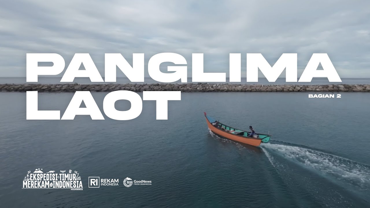 Panglima Laot Adalah Amanah